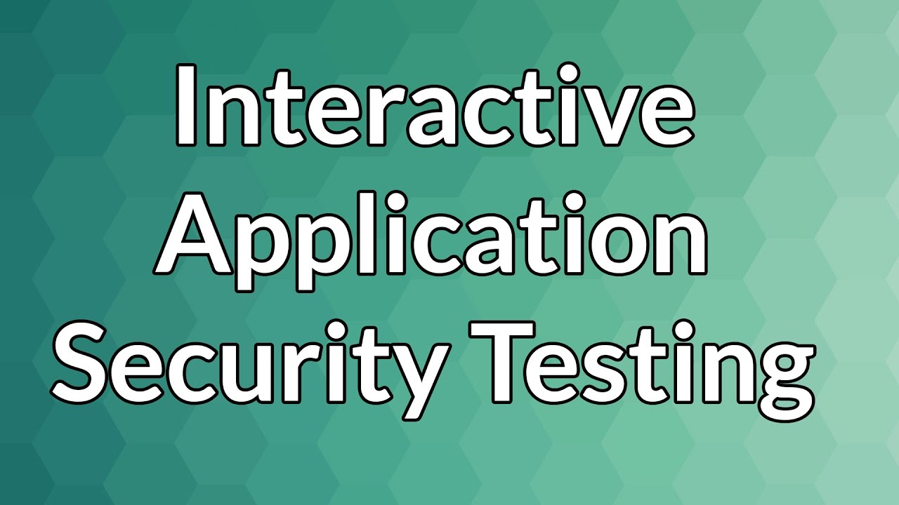 Interactive Application Security Testing