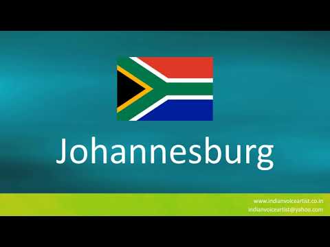 How to pronounce the city in South Africa "Johannesburg". (Afrikaans and English)