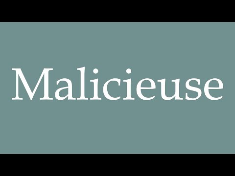How to Pronounce ''Malicieuse'' (Mischievous) Correctly in French