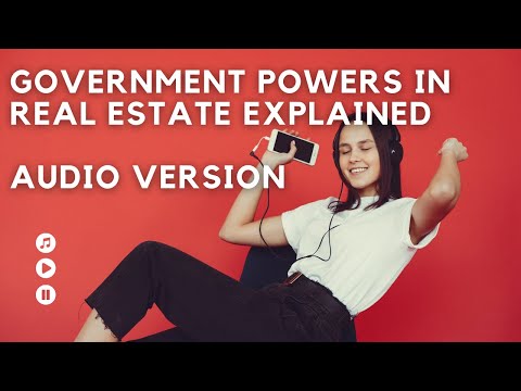 Government Powers In Real Estate In 2025 (Police Power, Eminent Domain, Taxation, and Escheat)