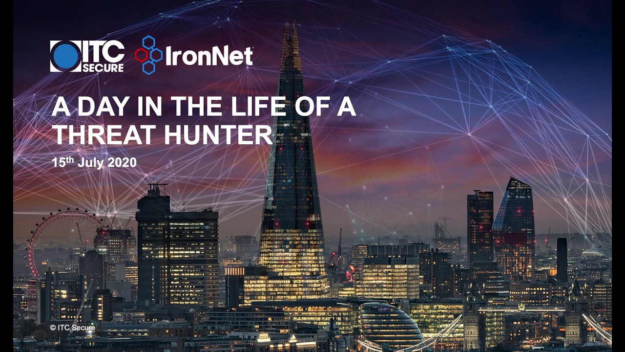 A Day in the Life of a Threat Hunter 15 July 2020