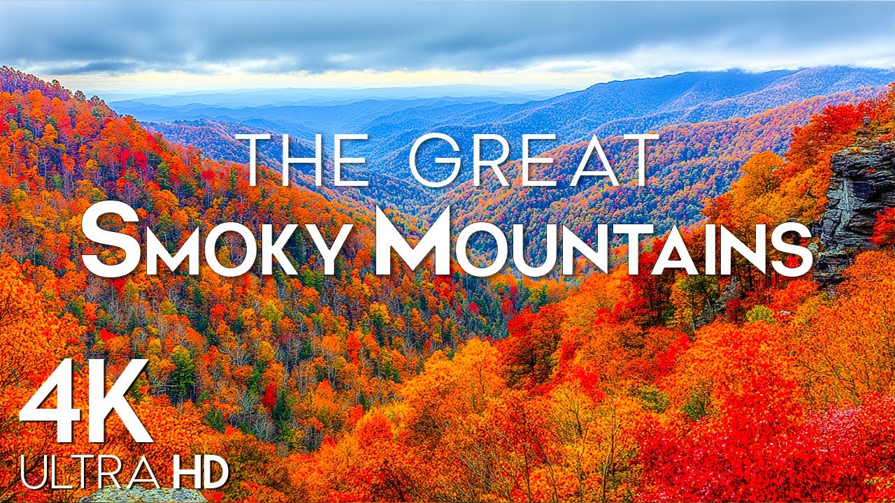 Great Smoky Mountain National Park 4K - Scenic Relaxation Film With Calming Music