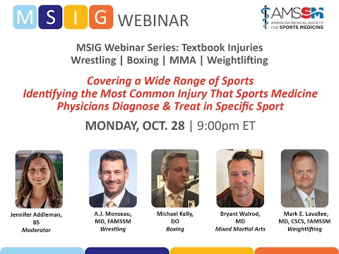 Textbook Injuries Series (Wrestling, Boxing, MMA and Weightlifting) | AMSSM MSIG Webinar