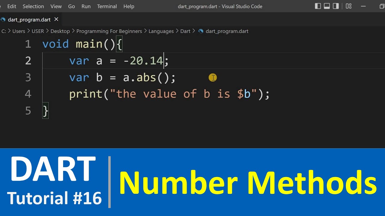 Dart Tutorial #16 - Number Methods & Functions in Dart Programming