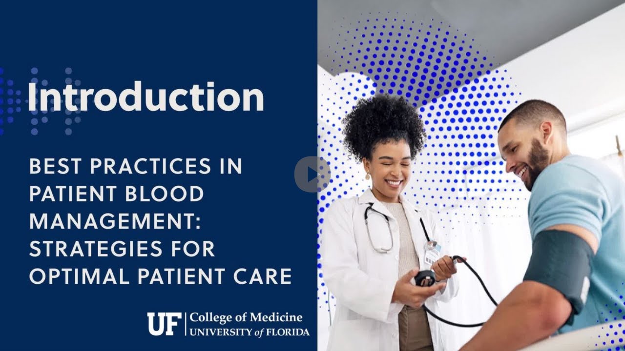 Best Practices in Patient Blood Management: Strategies for Optimal Patient Care
