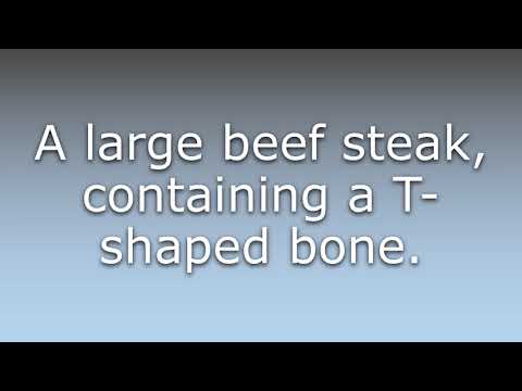 What does T-bone steak mean?
