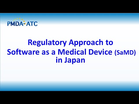 (Medical Device) Regulatory Approach to Software as a Medical Device in Japan