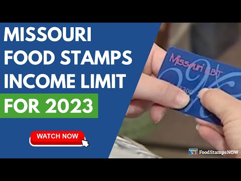 Missouri Food Stamps Income Limits for 2023
