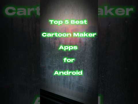 Top 5 Best Cartoon Maker Apps For Android #apps #ar_tnm #tech #cartoon #cartoonapp #shorts #short