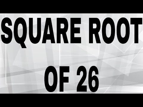 SQUARE ROOT OF 26