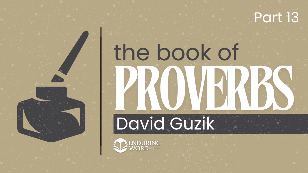 Proverbs 13 Explained – The Fruit of Correction