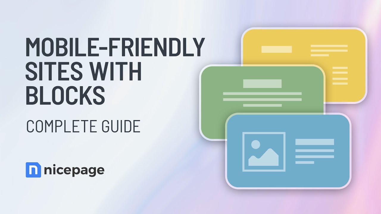 Design Mobile-Friendly Sites with Blocks (Sections): The COMPLETE Guide