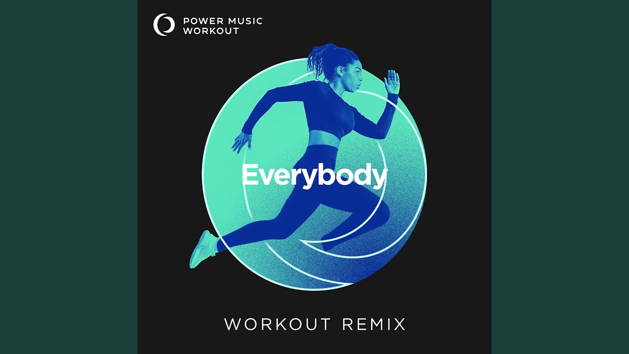 Everybody (Extended Workout Remix 145 BPM)