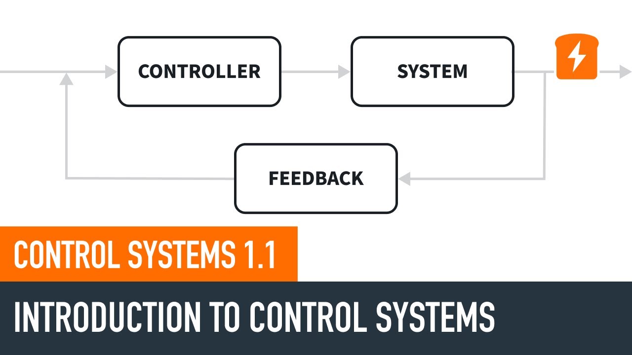 Introduction to Control Systems | Control Systems 1.1