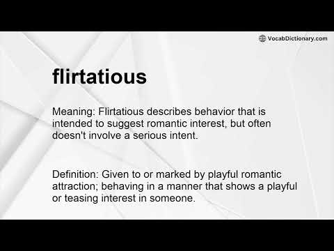 flirtatious Meaning