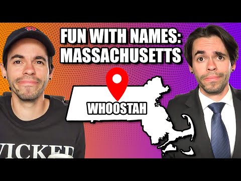 Fun With Names: Massachussets