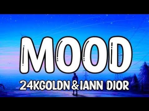 24kGoldn-Mood (Lyrics) ft ❤️ 24kGoldn Mood Lyrics