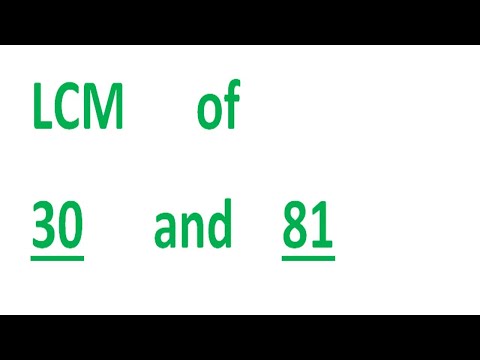 LCM of 30 and 81
