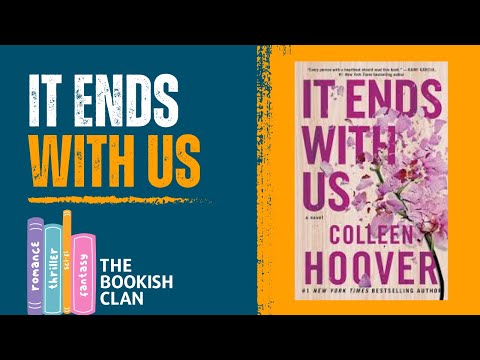 It Ends With Us by Colleen Hoover | Review and Analysis