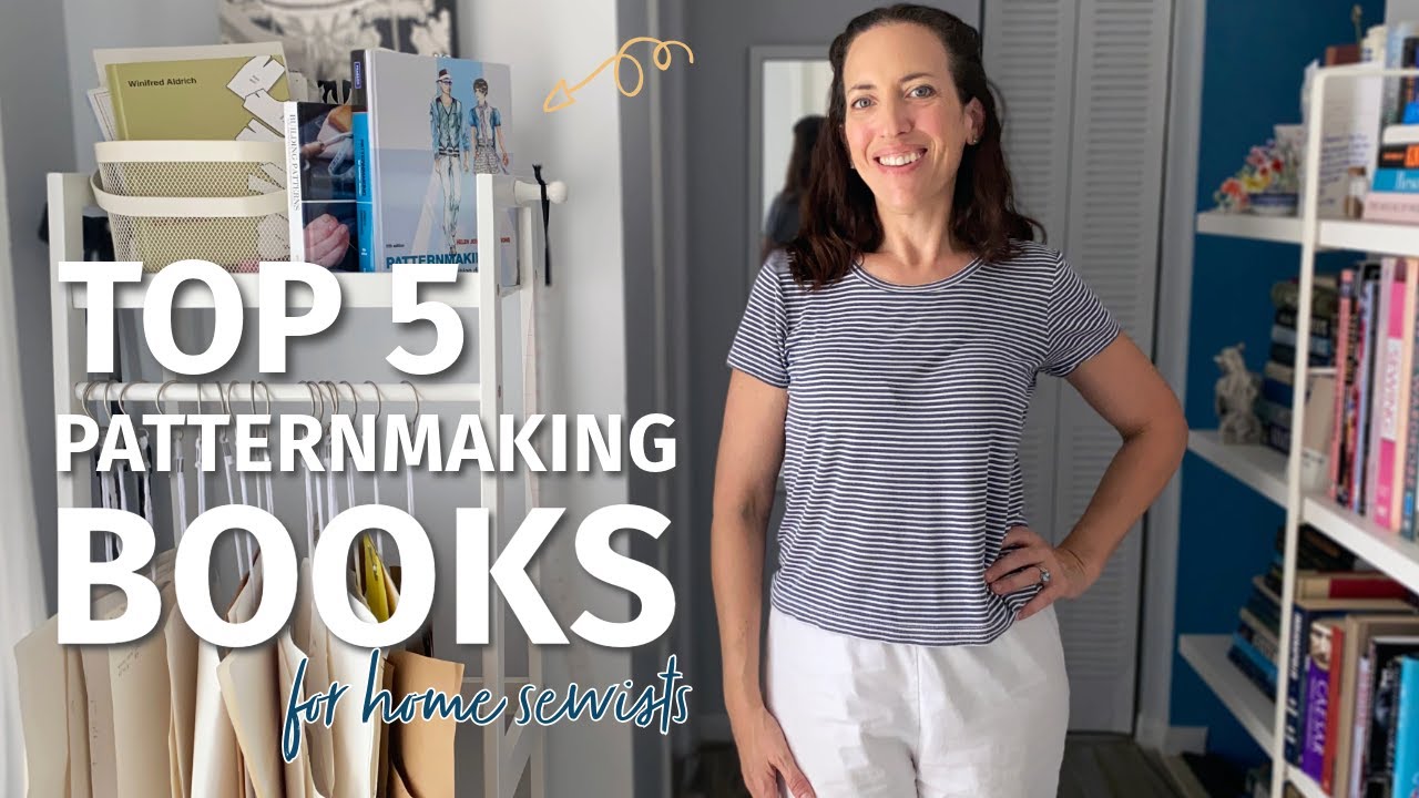 My Top 5 Patternmaking Books for Home Sewists