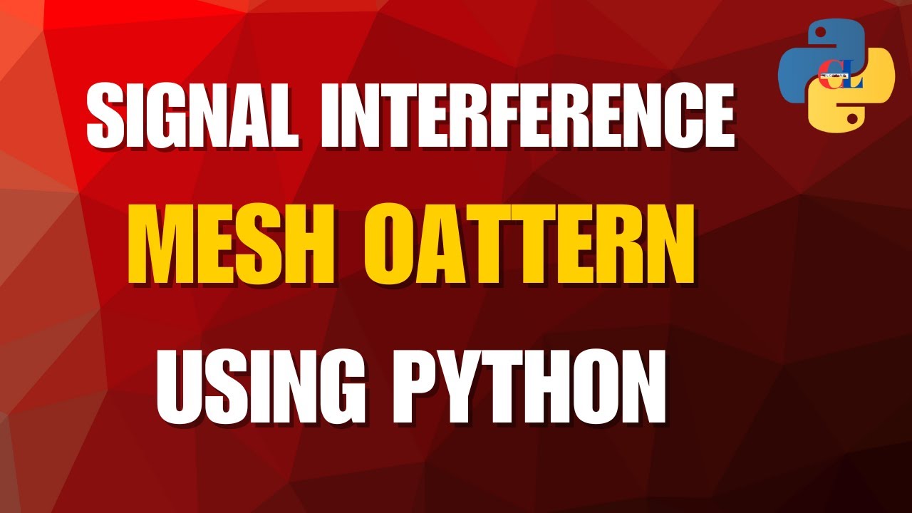 Signal Interference Mesh Pattern using Python