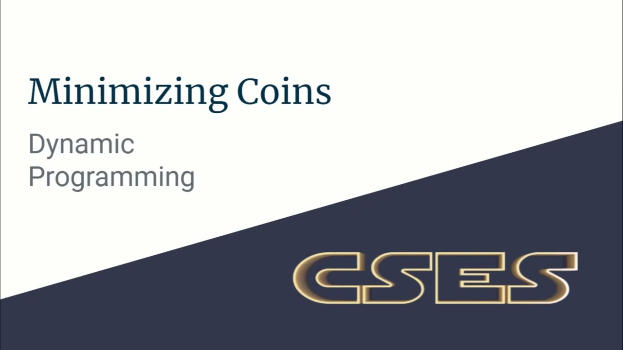 E01 : Minimizing Coins | Dynamic Programming | CodeNCode