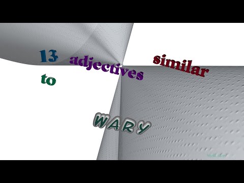 wary - 13 adjectives synonym to wary (sentence examples)