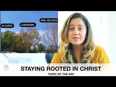 How To Stay Rooted In Christ | Watch This Before It's Too Late | 2021