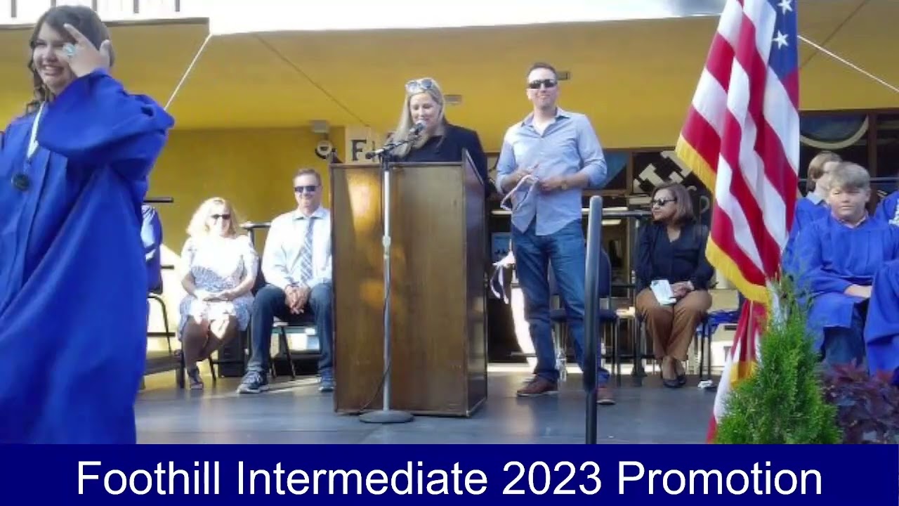 Foothill Intermediate 2023 Promotion Ceremony