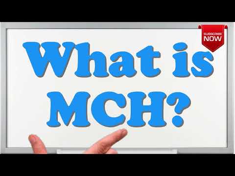 What is the full form of MCH?