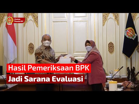 Hasil Pemeriksaan BPK Jadi Sarana Evaluasi