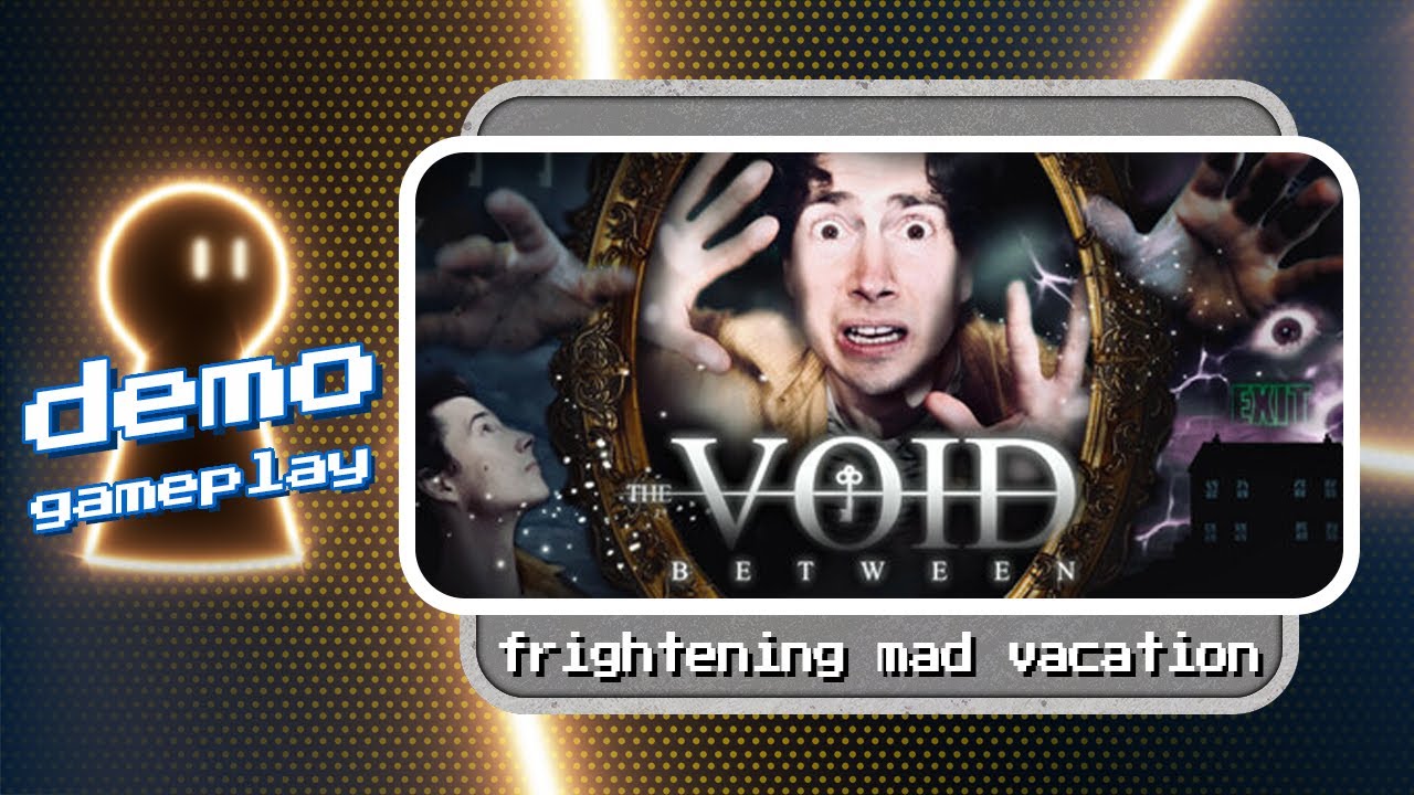 The void between demo gameplay | Frightening Mad Vacation! 🗝️