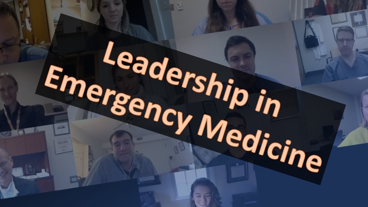 Leadership in Emergency Medicine