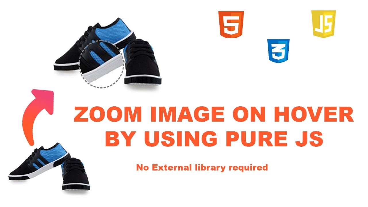 Magnify or Zoom Image on hover by using js | Detailed Coding
