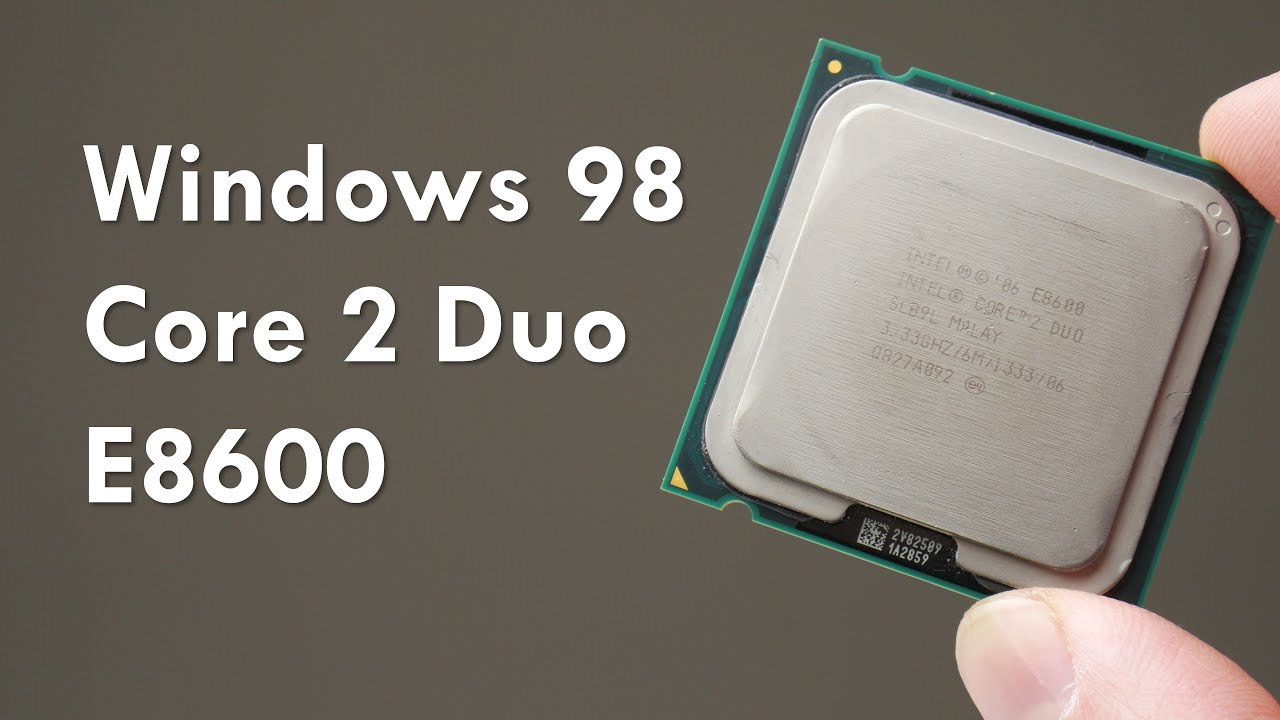 E8600 Windows 98