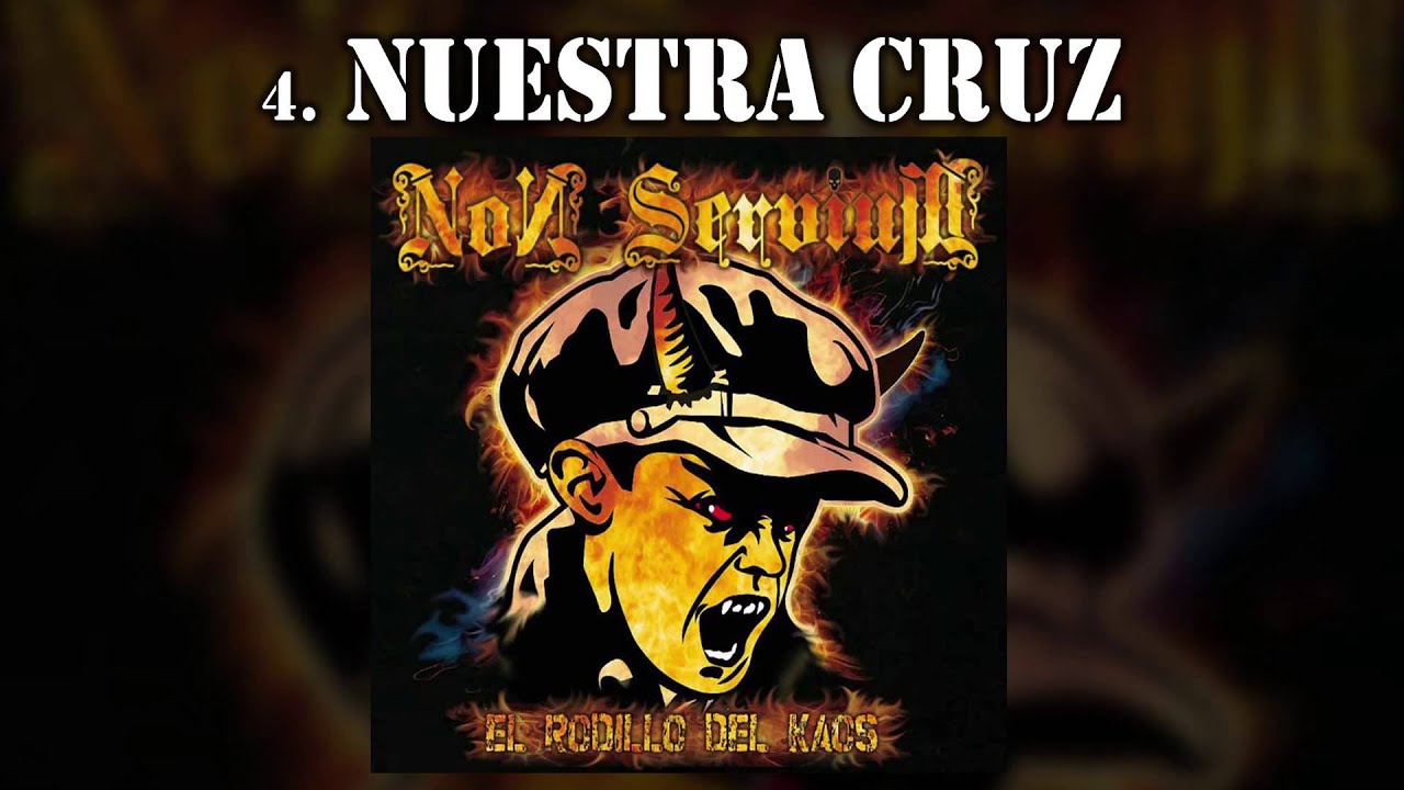 'Nuestra Cruz' NON SERVIUM [El rodillo del kaos]