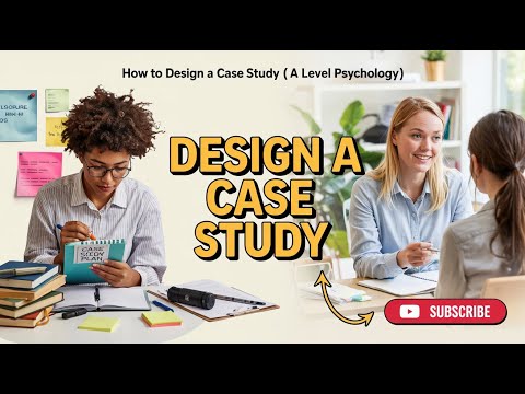 How to Design Case Study: Cambridge 9990 Psychology