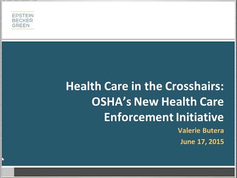 Health Care in the Crosshairs: OSHA’s New Health Care Enforcement Initiative