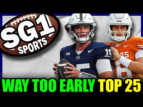 Way Too Early 2025 Top 25 College Football Rankings - SG1 Sports