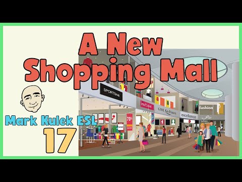 Describing a Shopping Mall - a story | English speaking practice - Mark Kulek ESL