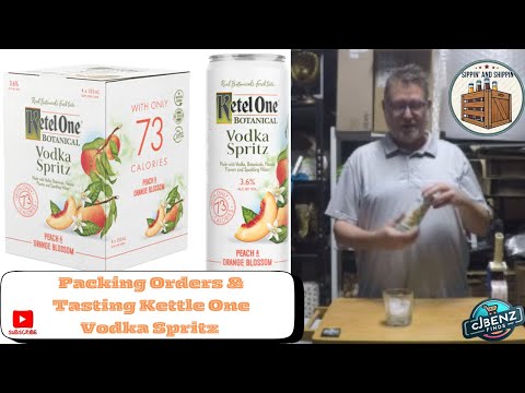 Sippin and Shippin) Packing Orders & Tasting Kettle One Vodka Spritz