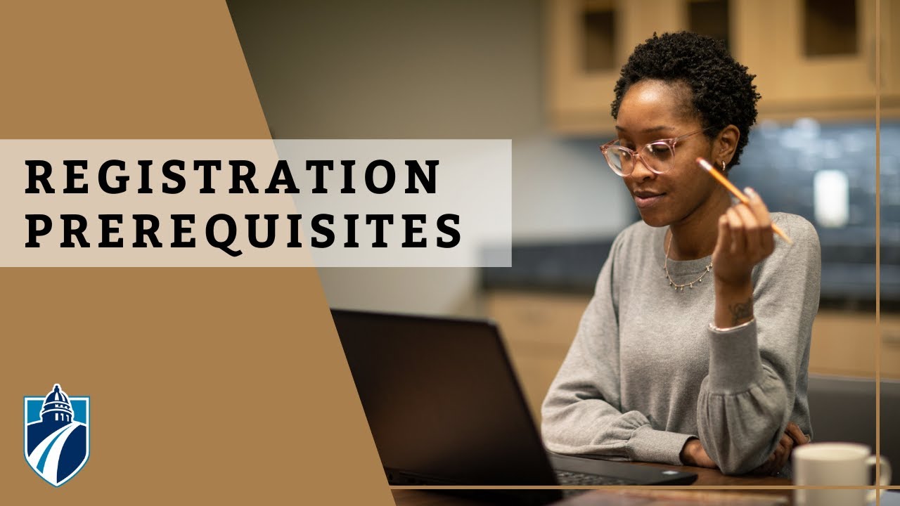Registration Prerequisites