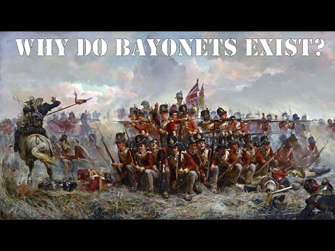 What is the Purpose of a Bayonet? An Answer and Brief History of the Use of Bayonets.