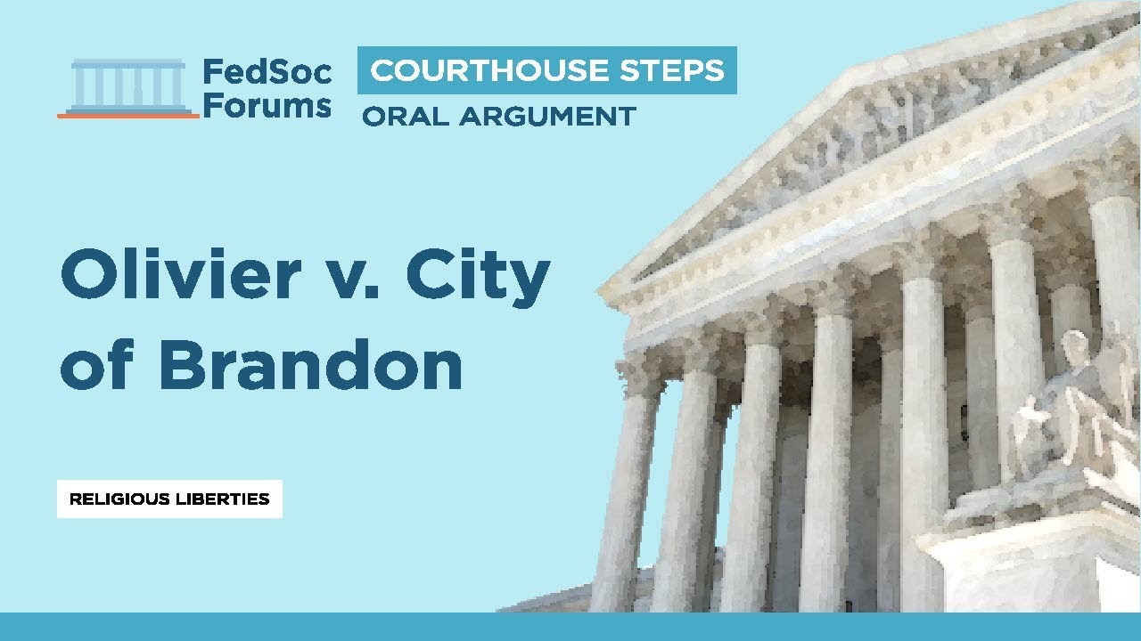 Courthouse Steps Oral Argument: Olivier v. City of Brandon, Mississippi