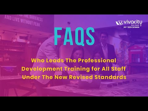 Who Leads the Professional Development Training for All Staff Under the New Revised Standards
