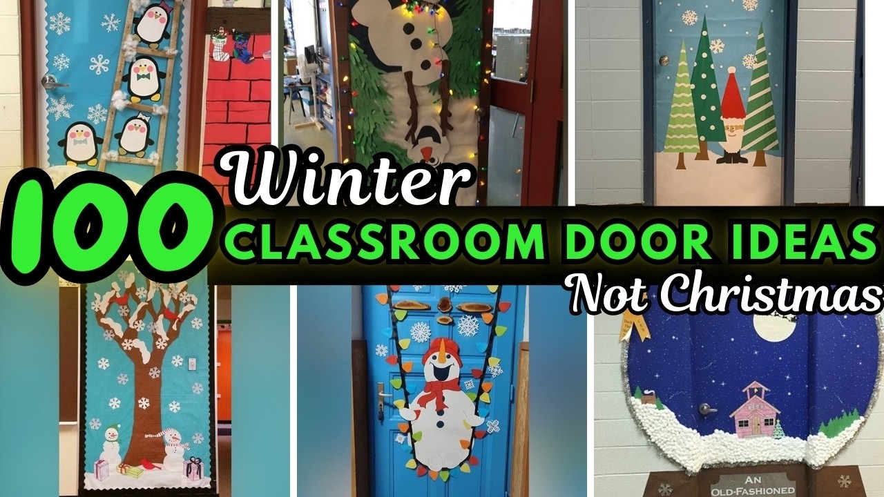 🚪 100 Really Creative Winter Classroom Door Ideas After Christmas to DIY During January 2025