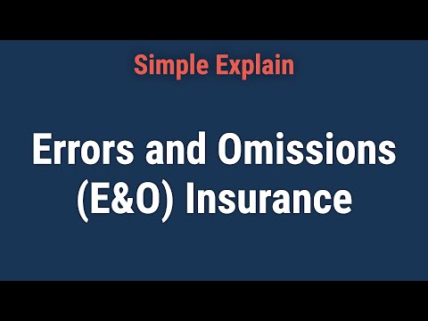Errors and Omissions (E&O) Insurance: What It Covers