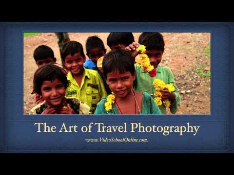 The Art of Travel Photography