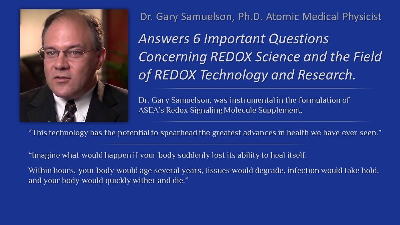 Dr.  Gary Samuelson ~ 6 Revealing Answers to REDOX Questions
