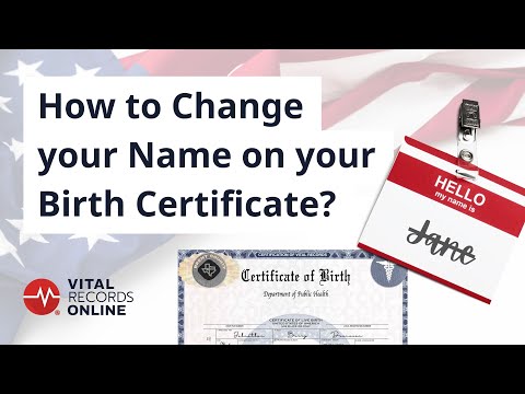 How to Change your Name on your Birth Certificate | VitalRecordsOnline